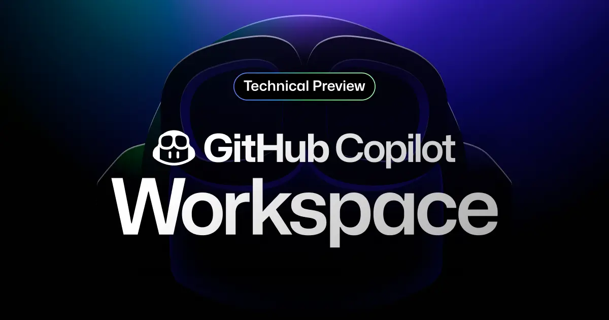 GitHub Copilot Workspace: Un entorno de desarrollo controlado por lenguaje natural - Apok | Blog